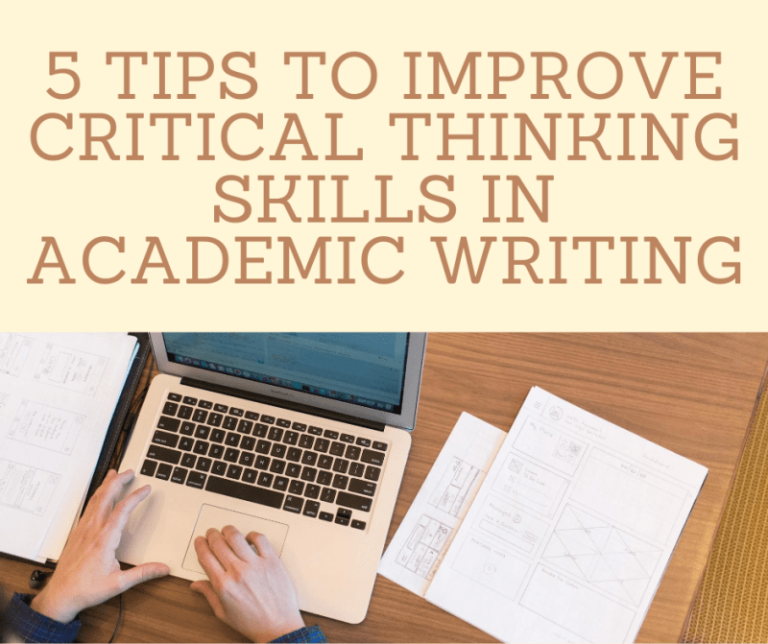 5 Tips to Improve Critical Thinking Skills in Academic Writing ...