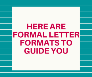 Here are Formal Letter Formats To Guide You | inkmypapers
