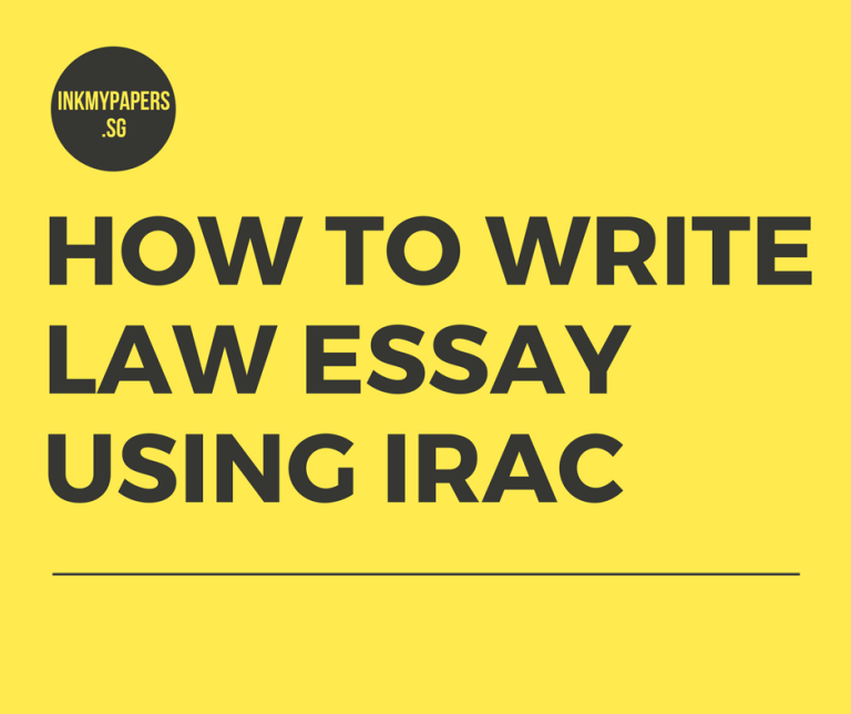 How to write law essay using IRAC | inkmypapers